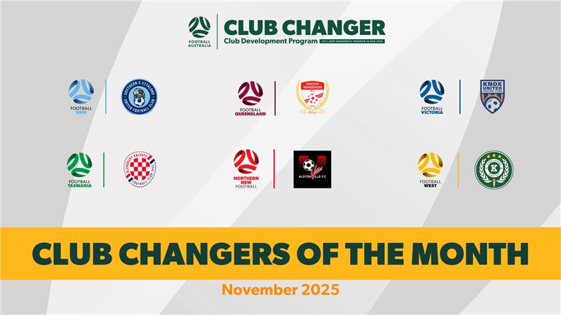 Club Changers of the Month | November | Football Australia